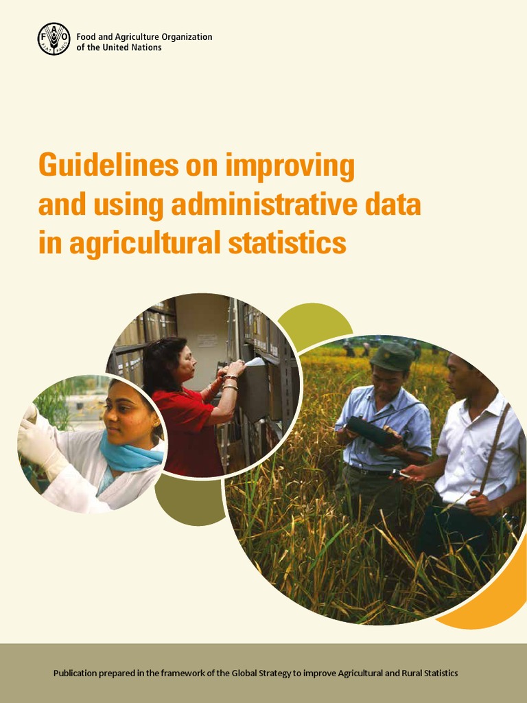 FAO - 2018 - Guidelines On Improving and Using Administrative Data in ...