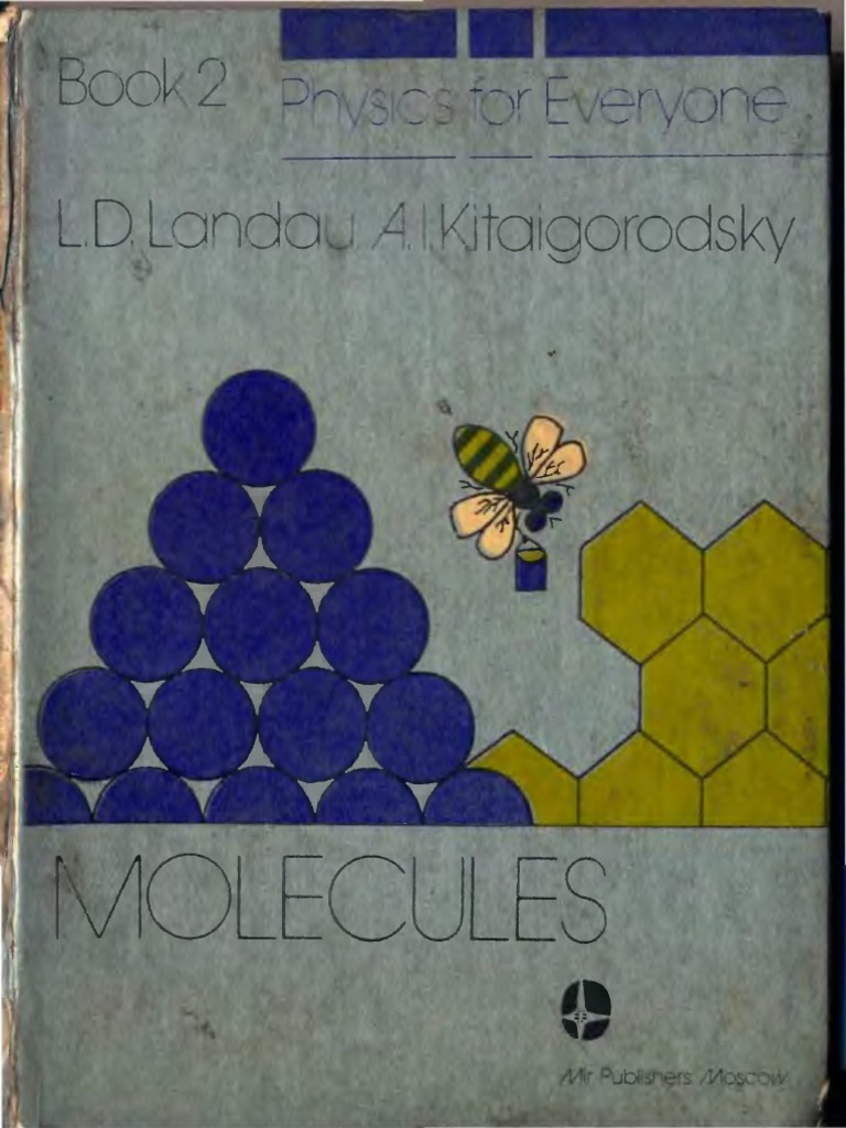 Physics For Everyone - Book 2 Molecules (L. D. Landau, A. I ...