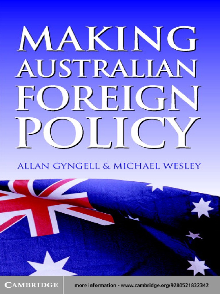 Allan Gyngell, Michael Wesley - Making Australian Foreign Policy (2003 ...