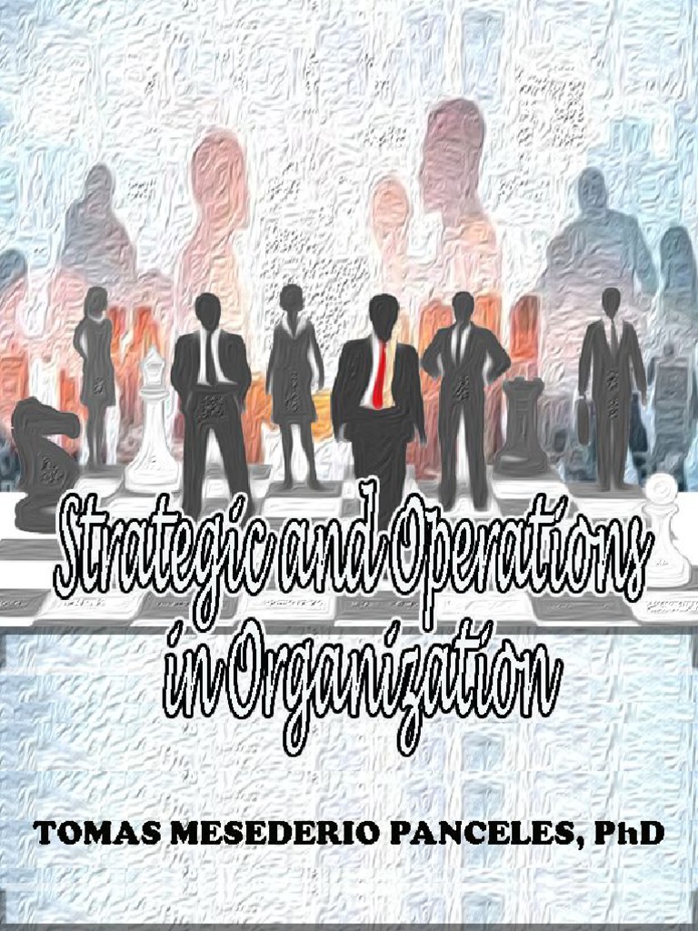 Strategic and Operations in Organization | Download Free PDF ...