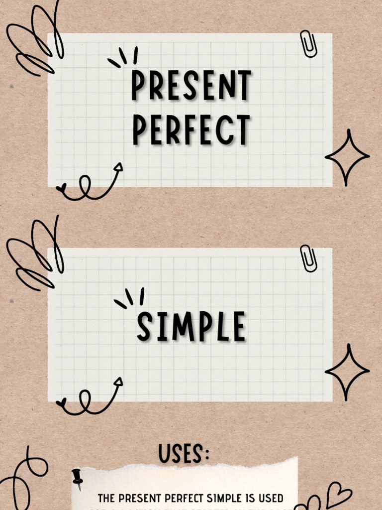 PRESENT PERFECT Presentation | PDF | Linguistics | Grammar