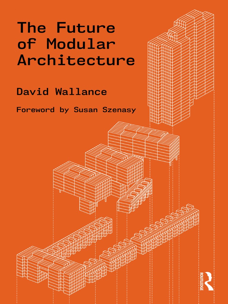 The Future of Modular Architecture | PDF