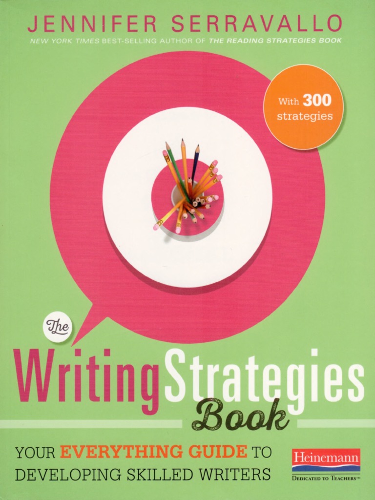 The Writing Strategies Book (Jennifer Serravallo) (Z-Library) | PDF