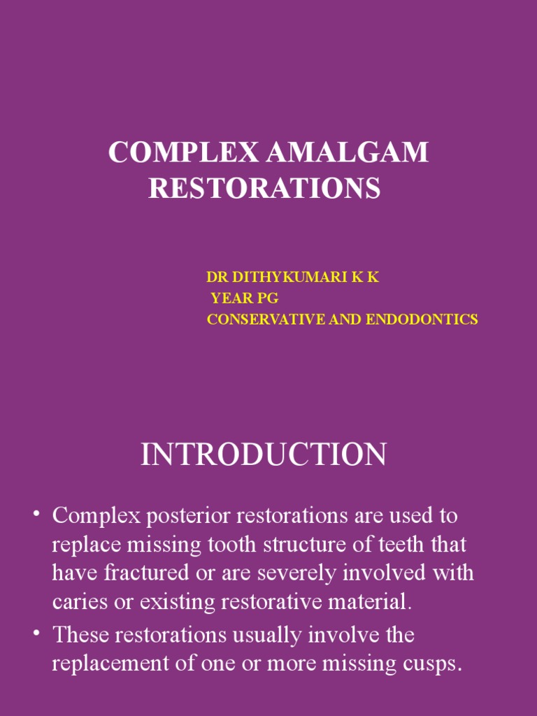 Complex Amalgam Restorations | PDF