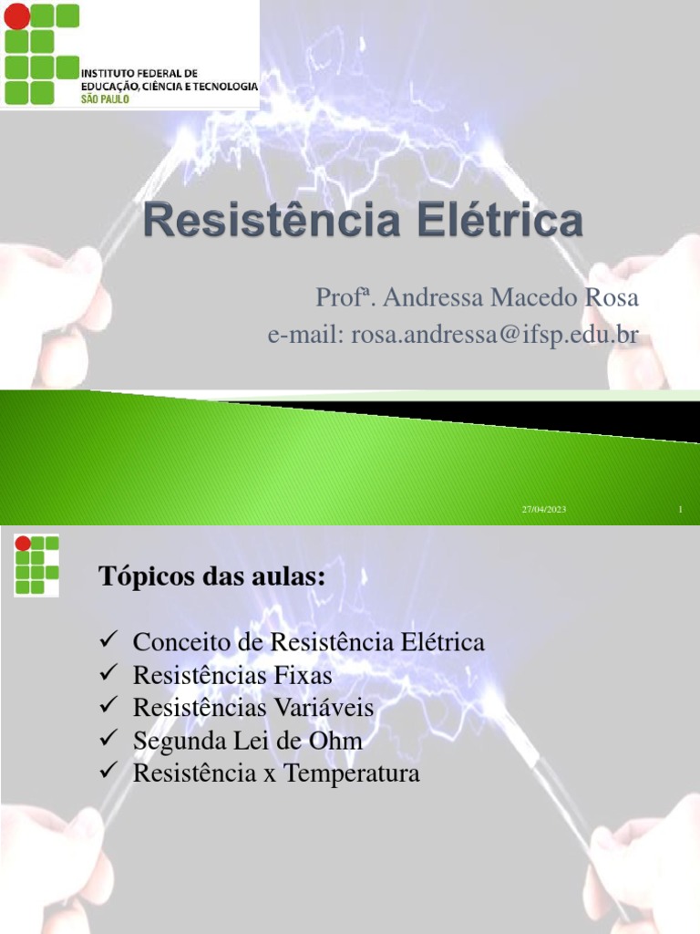 Aula5 Resistência | PDF | Resistor | Resistência elétrica e condutividade