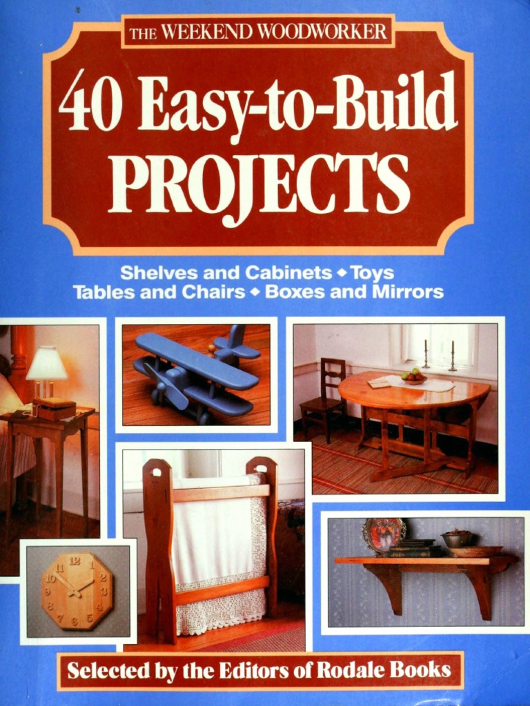 The Weekend Woodworker - 40 Easy-To-Build Projects Shelves and Cabinets ...