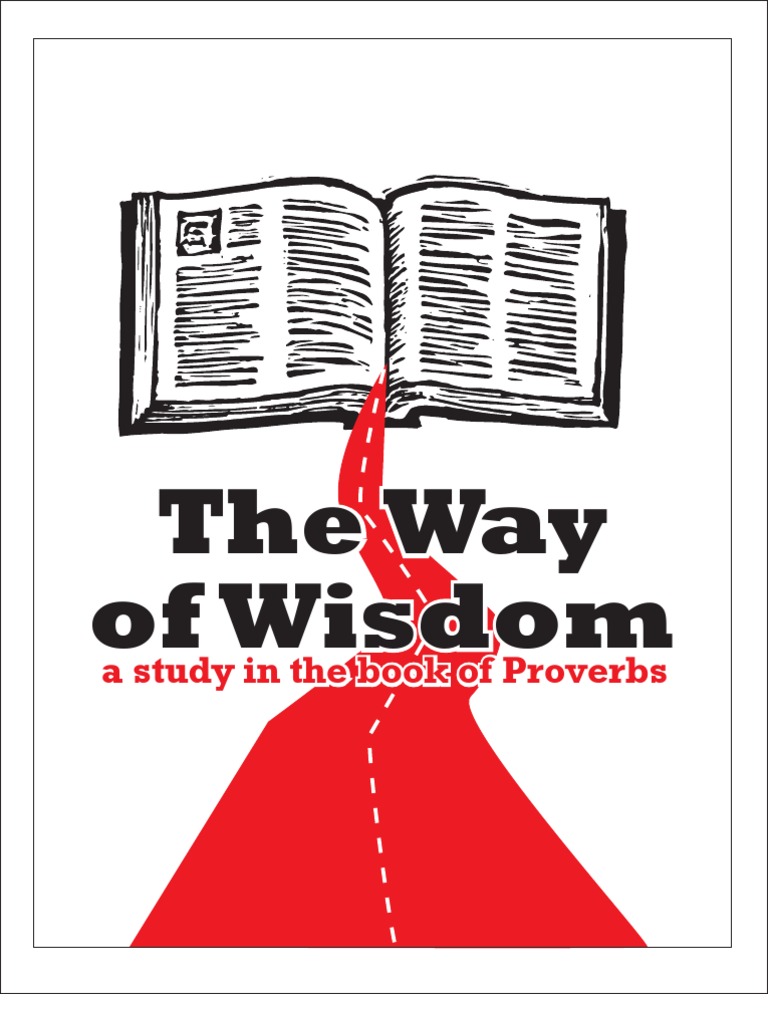 Way of Wisdom (Proverbs Study) | PDF | Book Of Proverbs | Wisdom