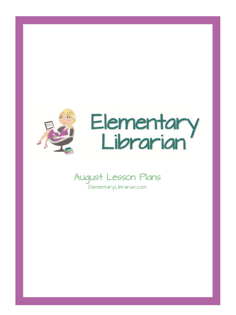 August Library Lesson Plans K-2 | PDF | Lesson Plan | Libraries