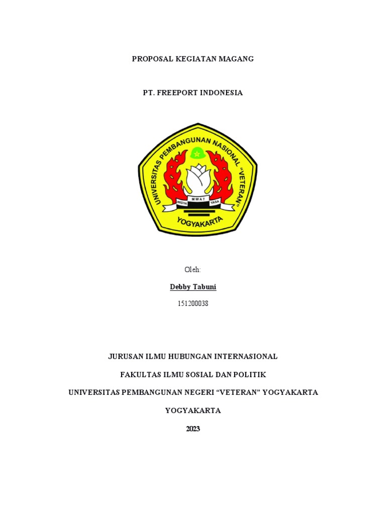 PROPOSAL KEGIATAN MAGANG PT FREEPORT INDONESIA - Debby Tabuni | PDF PROPOSAL KEGIATAN MAGANG PT FREEPORT INDONESIA - Debby Tabuni | PDF