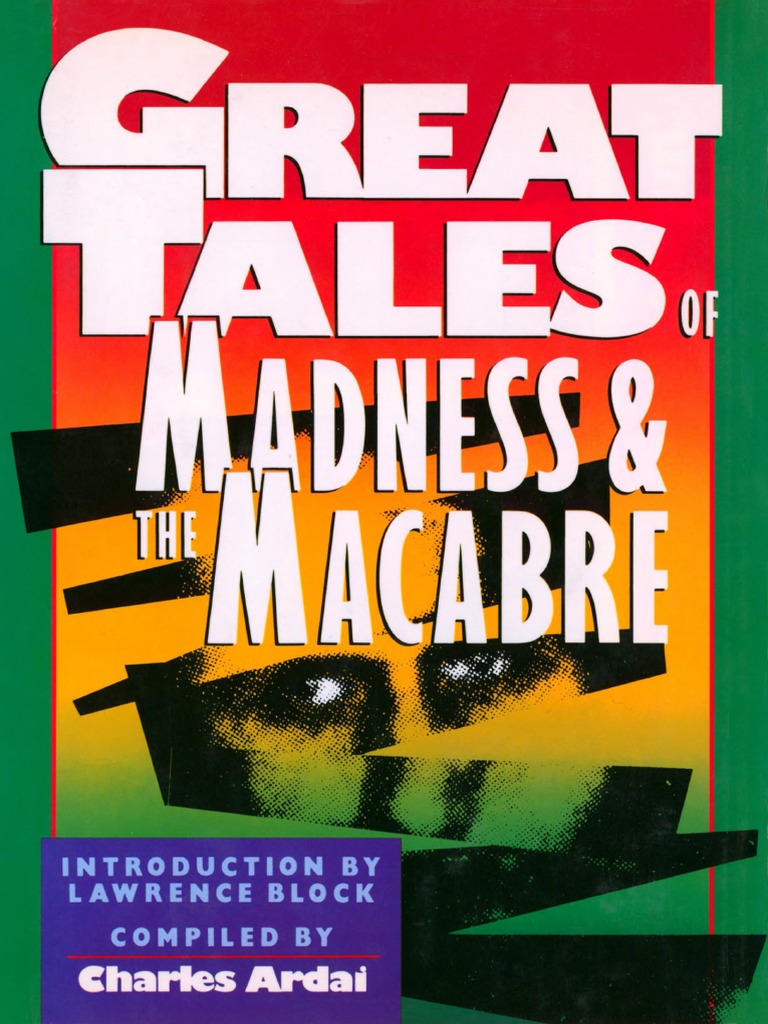 Great Tales of Madness & The Macabre (1990) by Ardai Charles (Ed ...