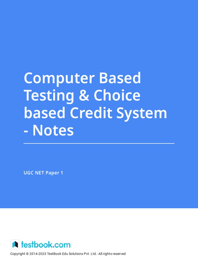 Computer Based Testing & Choice Based Credit System - Notes | PDF