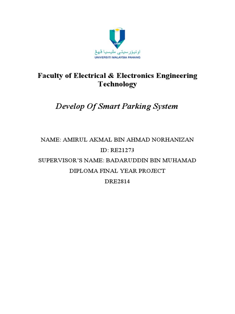 Diploma Final Year Project Dre2814_final Report_re21273 | PDF | Parking ...