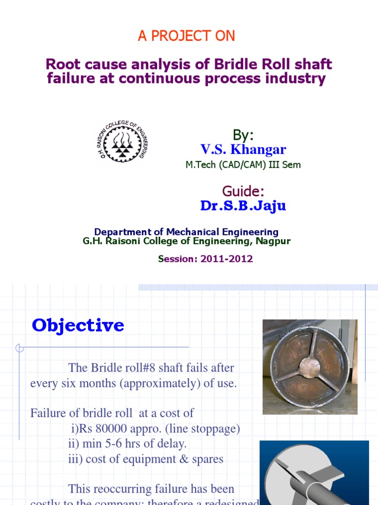 Root Cause Analysis of Bridle Roll Shaft Failure at Continuous Process ...