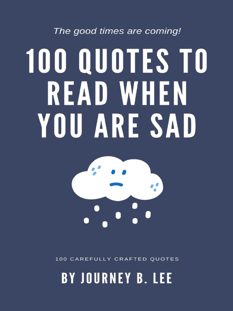 100 Quotes for When You're Sad | PDF