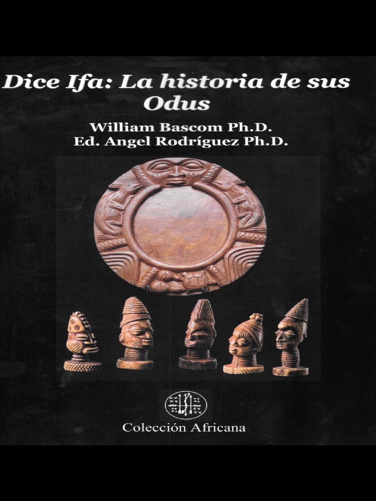 01 - Dice Ifá - La Historia de Sus Odus | PDF