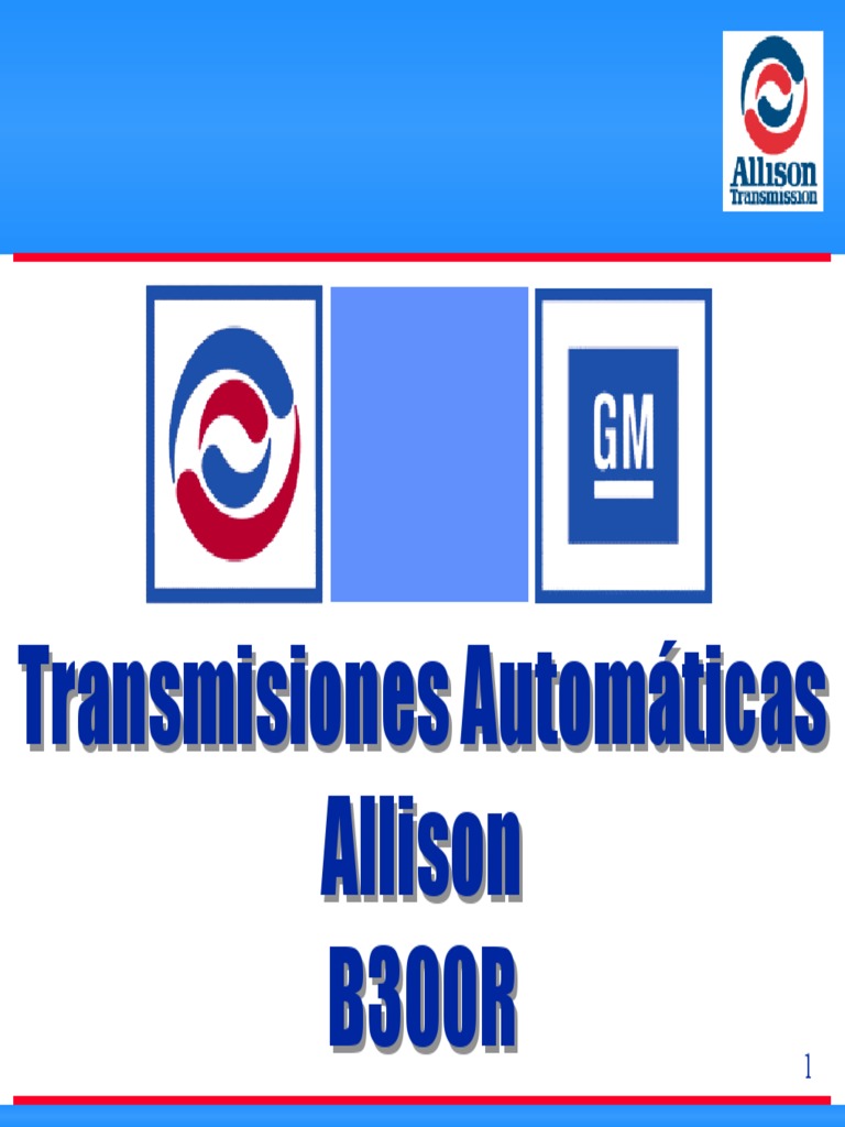 Transmisión Automática Allison B300R | PDF | Tecnología