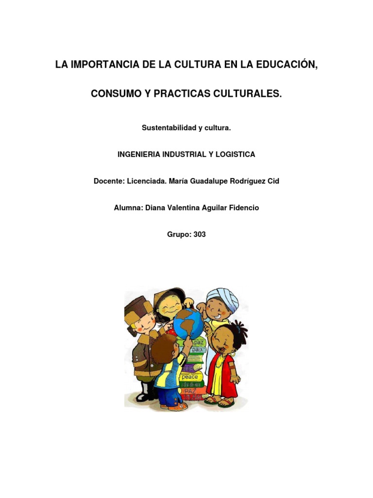 Cultura y Educación: Su Importancia | PDF | México | Bienes (Ley)