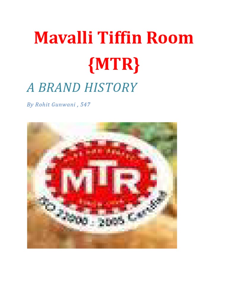 Mavalli Tiffin Room (MTR) : A Brand History | PDF | Indian Cuisine ...