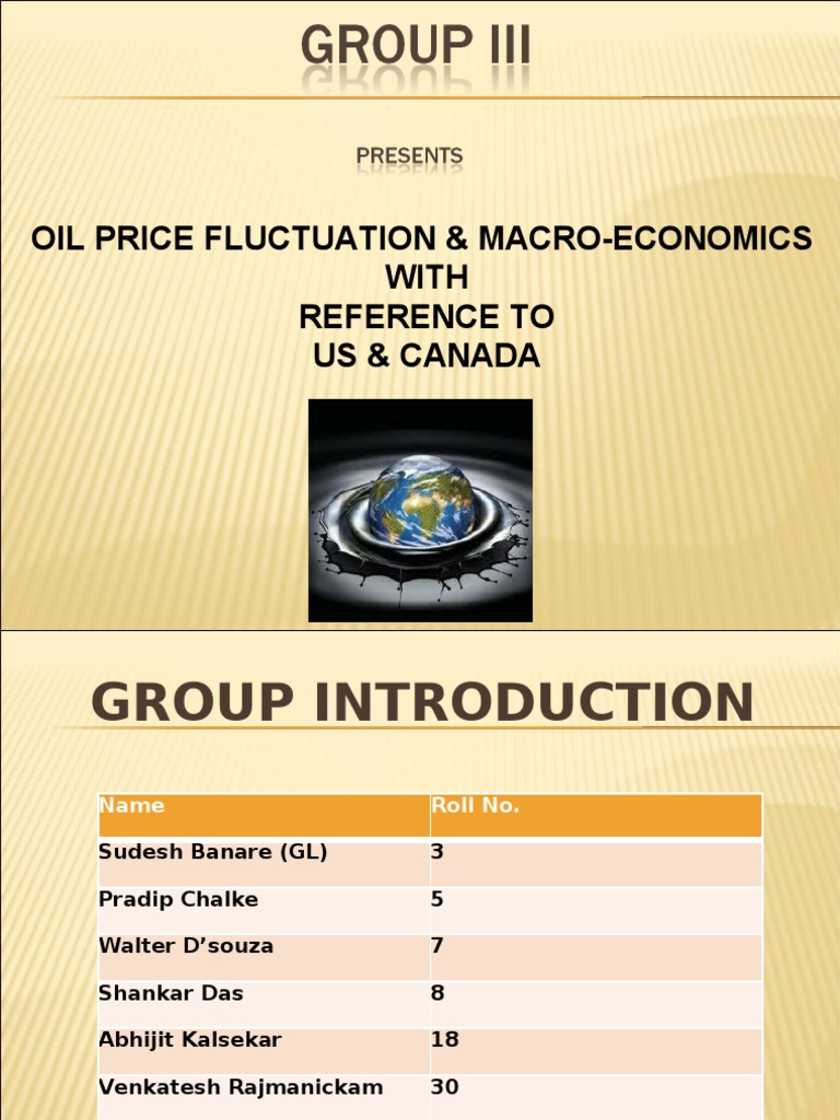 FINAL PPT - Oil Price Fluctuation & Its Effects On Macro-Economics ...