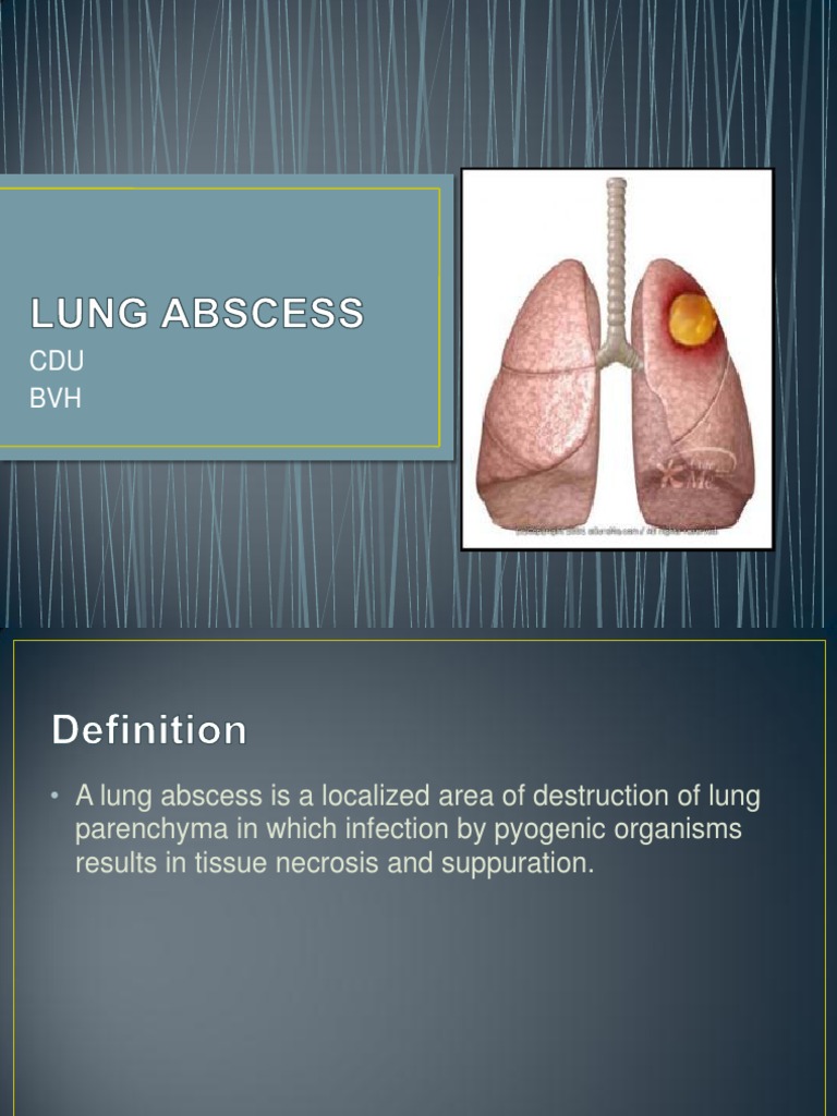 Lung Abscess | PDF | Pneumonia | Medicine