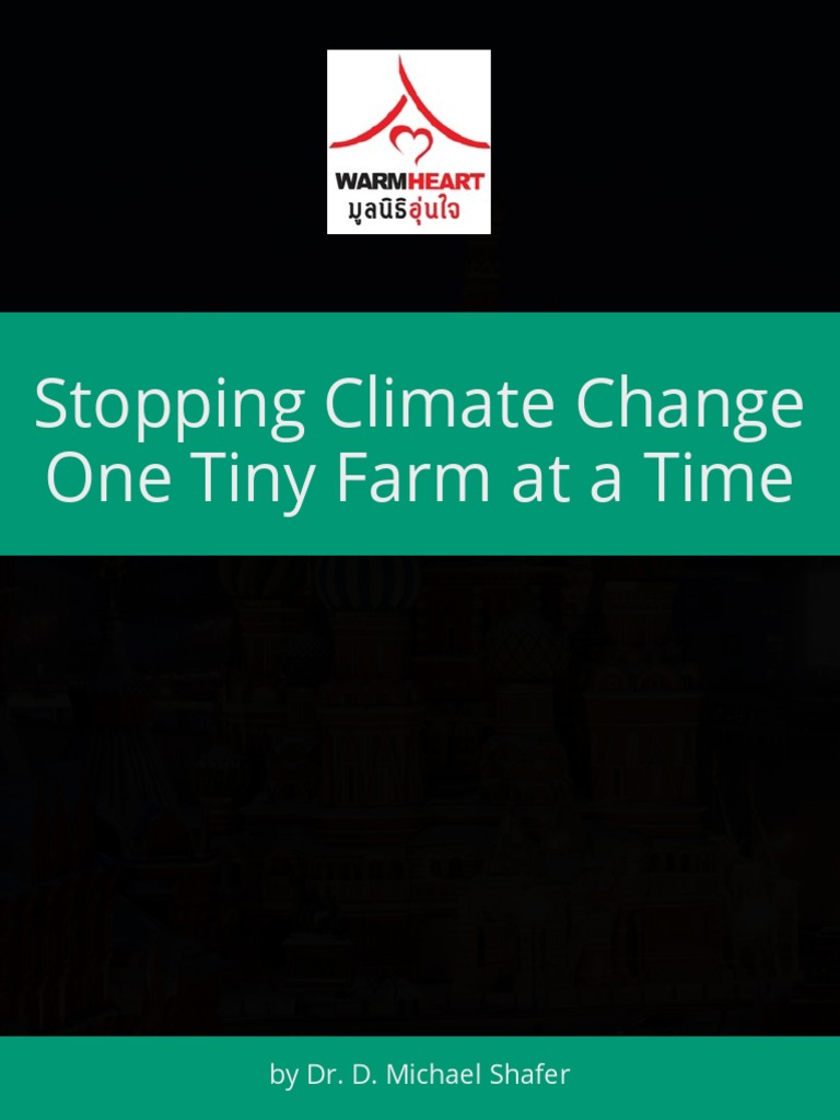 Stopping Climate Change One Tiny Farm at A Time - 2103 | PDF | Cooking ...