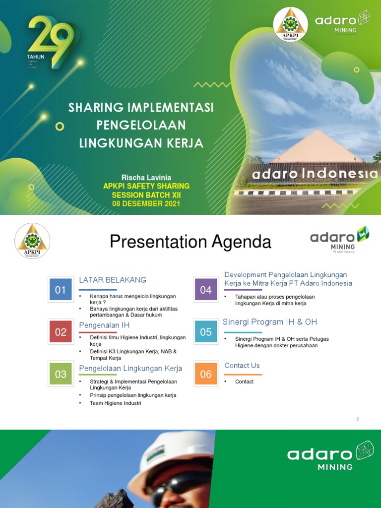 IMPLEMENTASI PENGELOLAAN LINGKUNGAN KERJA Materi Ibu. Richa Lavinia-Pengelolaan IH Adaro - APKPI ...