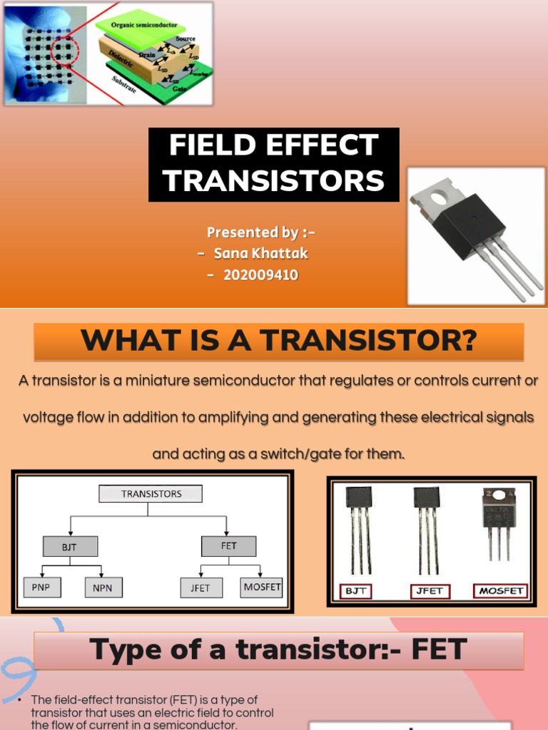 FET PPT by Sana | Download Free PDF | Field Effect Transistor | Mosfet