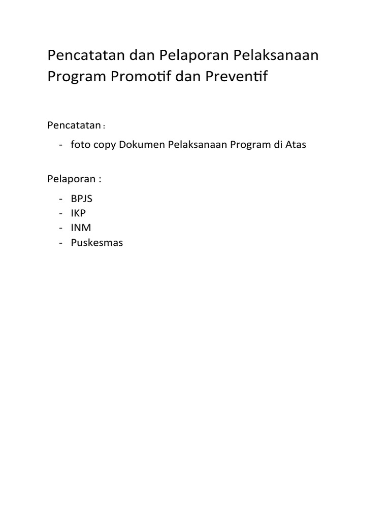 Pencatatan Dan Pelaporan Pelaksanaan Program Promotif Dan Preventif | PDF
