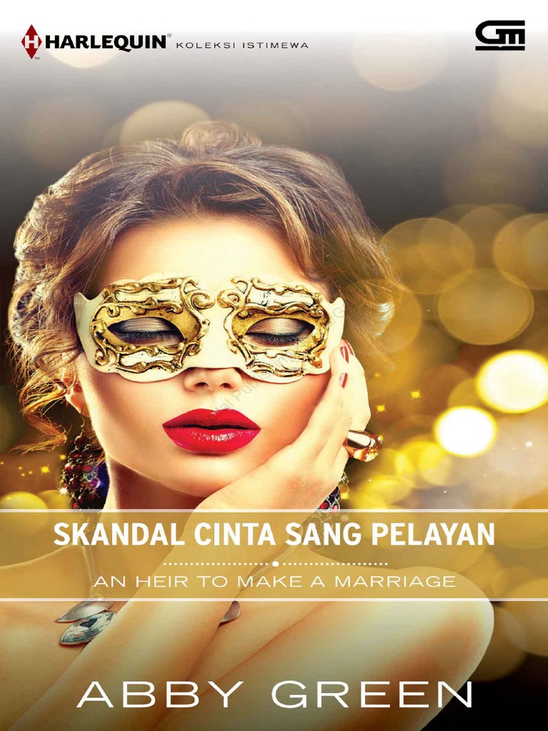 Abby Green - Skandal Cinta Sang Pelayan (An Heir To Make A Marriage) (Harlequin) | PDF