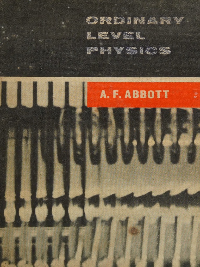 Ordinary Level Physics (Abbott, A. F.) Mathius | PDF