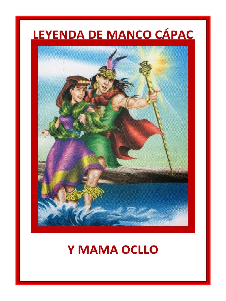 Leyenda de Los Hermanos Ayar | PDF | Imperio Inca | Francisco Pizarro