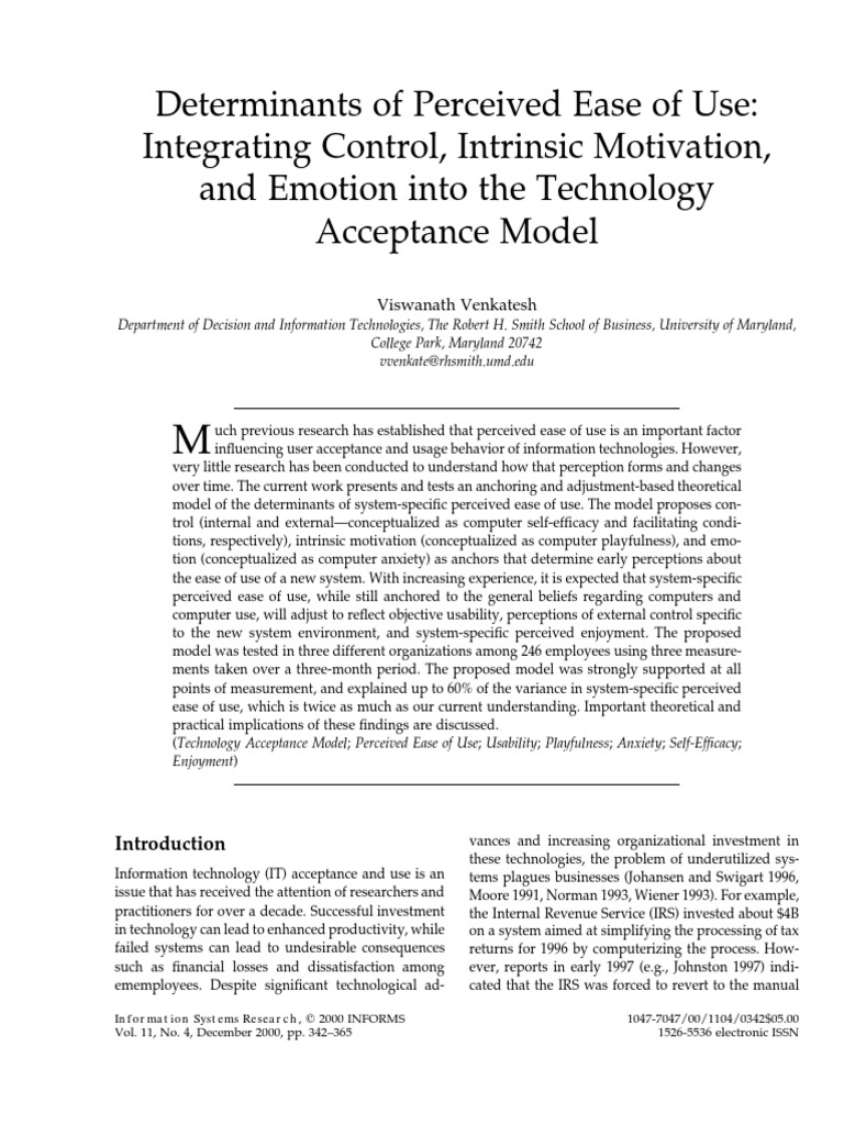 Determinants of Perceived Ease of Use: Integrating Control, Intrinsic Motivation, and Emotion ...