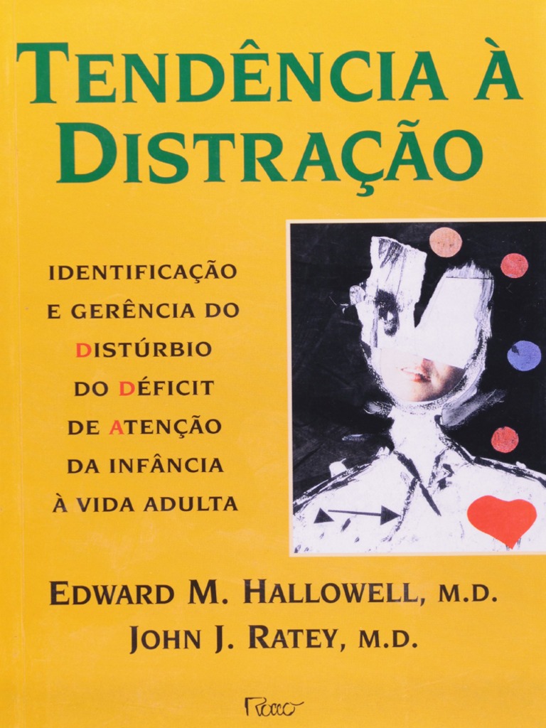 Resumo Tendencia A Distracao Edward M Hallowell John J Ratey | PDF ...