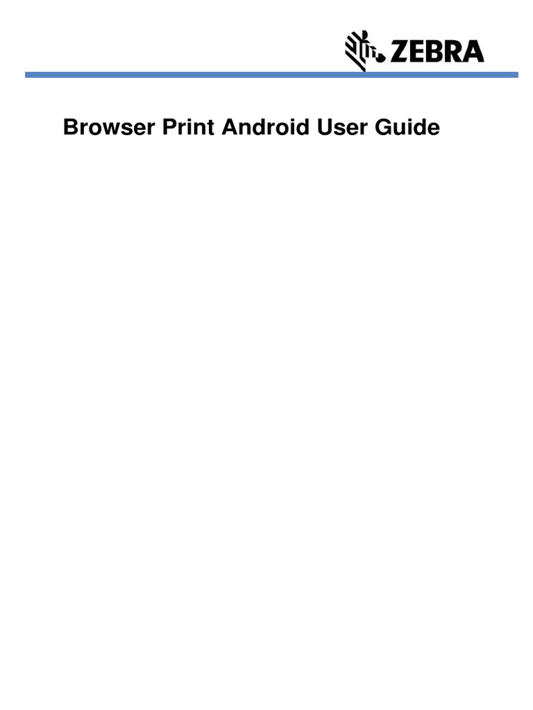 Zebra Browser Print User Guide v1 3 Android en Us | PDF | Internet & Web | World Wide Web