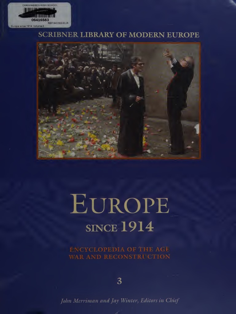 (2006) Europe Since 1914, Encyclopedia of The Age of War and Reconstruction Vol. 3 - John ...