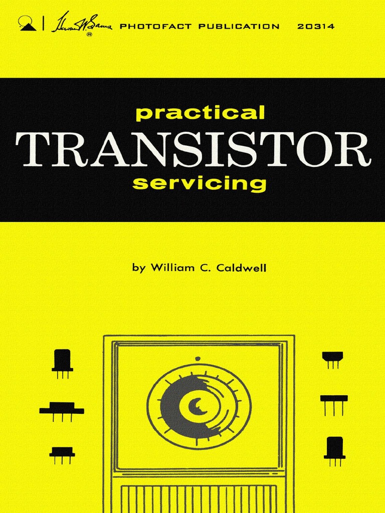 3 Practical Transistor Servicing William C Caldwell Pdf