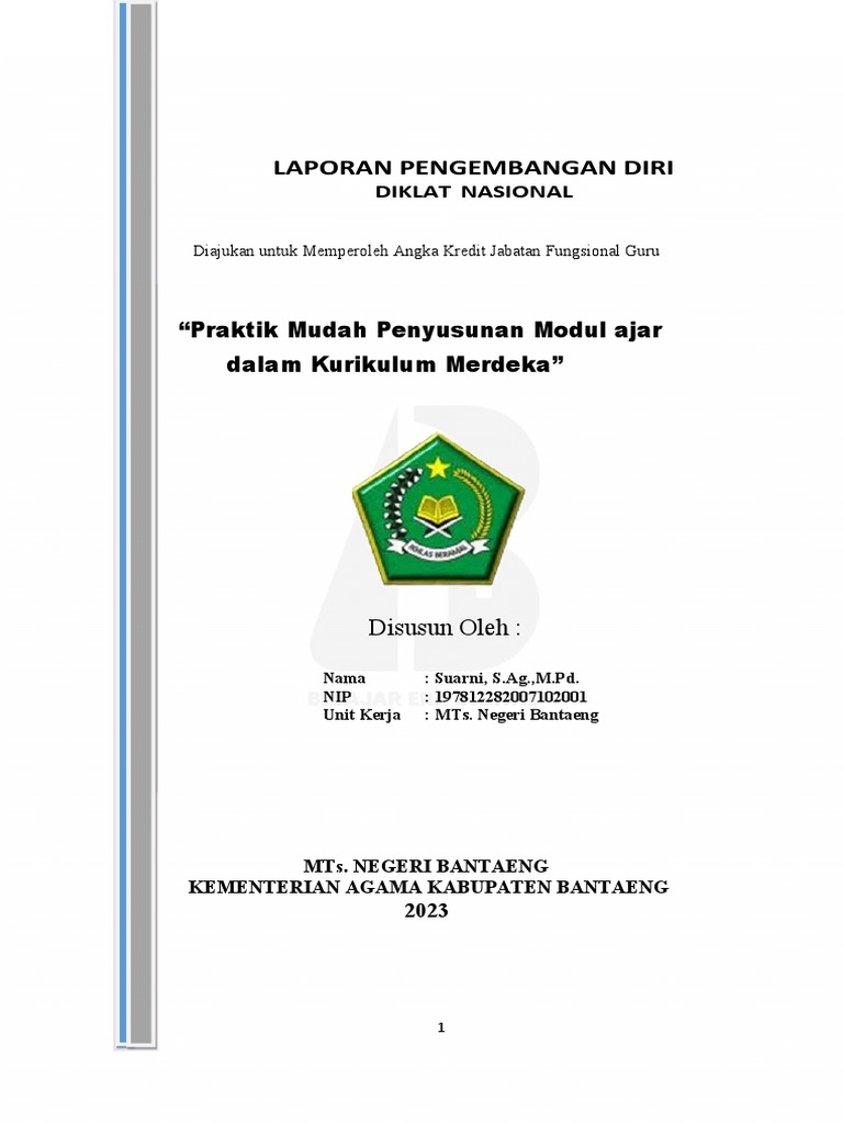 CONTOH LAPORAN PENGEMBANGAN DIRI DIKLAT Praktik Mudah Penyusunan Modul Ajar Dalam Kurikulum ...