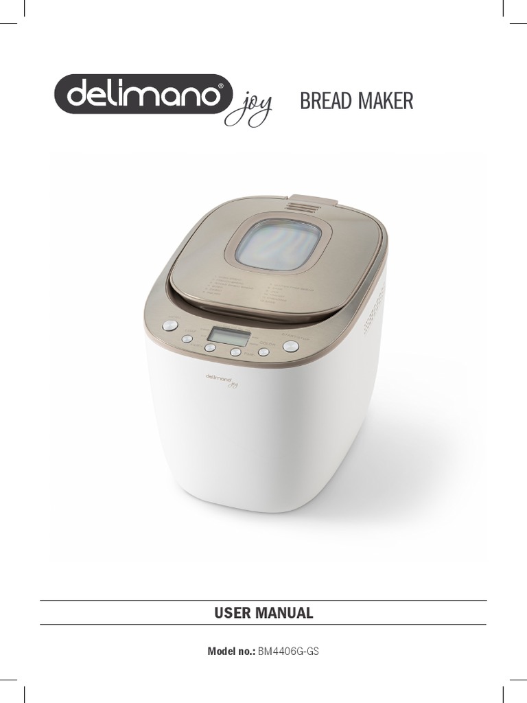 Delimano BM4406G-GS Joy Bread Maker | PDF | Breads | Teaspoon
