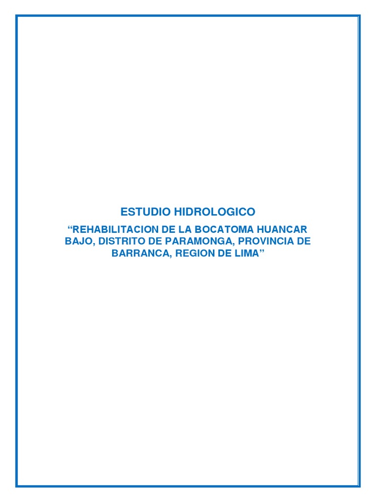 Estudio Hidrologico Bocatoma Huancar Bajo | PDF | Agua | Río