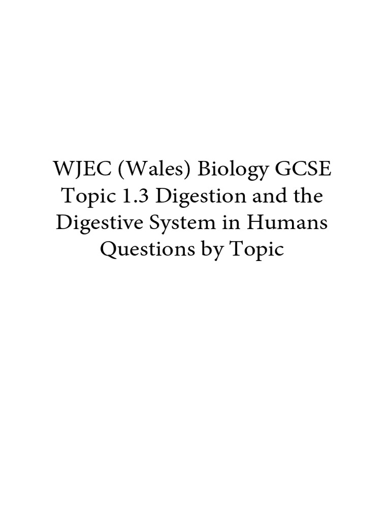 1.3 Digestion and the Digestive System in Humans QP | PDF | Student ...