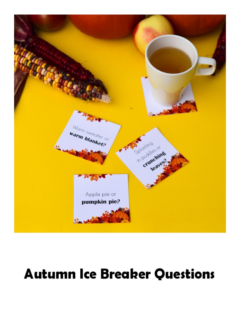 Autumn Ice Breaker Questions | PDF | Cooking, Food & Wine | Wellness