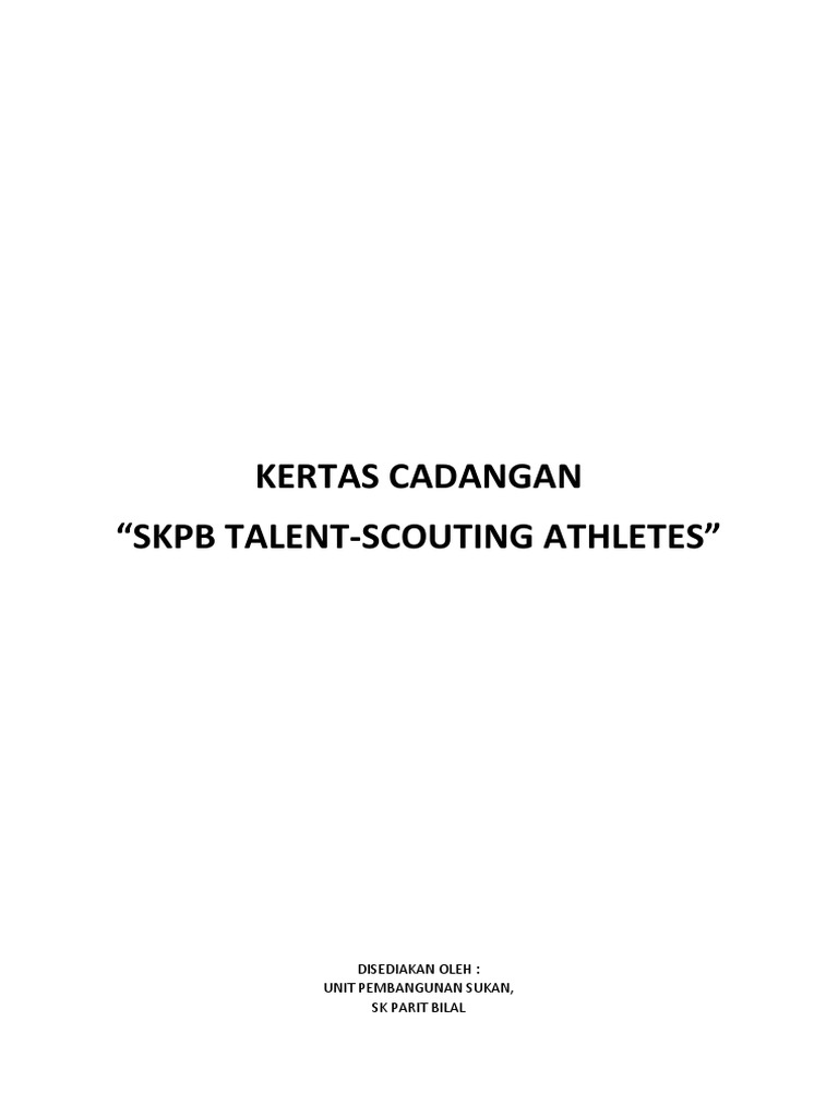 KERTAS CADANGAN Talent Scouting SK Parit Bilal 2023 | PDF
