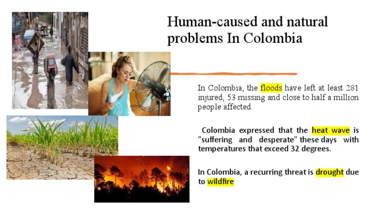 Human-caused and Natural Problems in Colombia- Guerrero Peñarand Juan ...