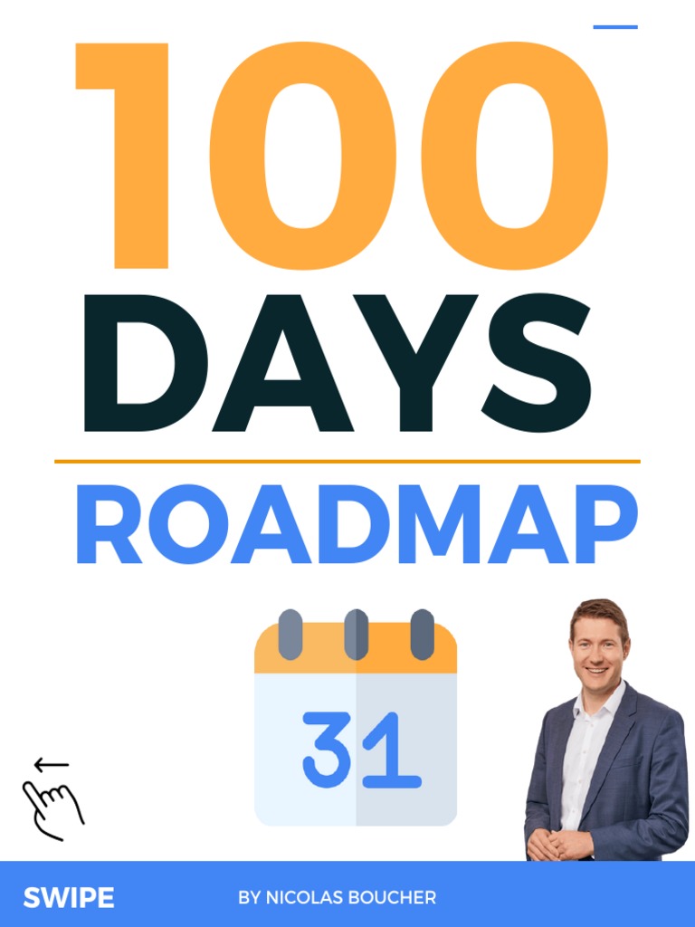 First 100 Days Roadmap | Download Free PDF | Goal | Organizational Behavior