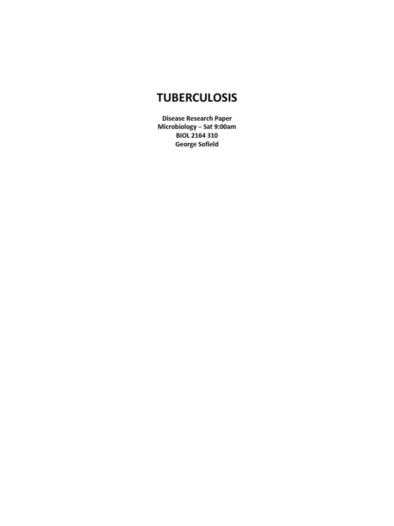 Tuberculosis: Disease Research Paper Microbiology - Sat 9:00am BIOL ...