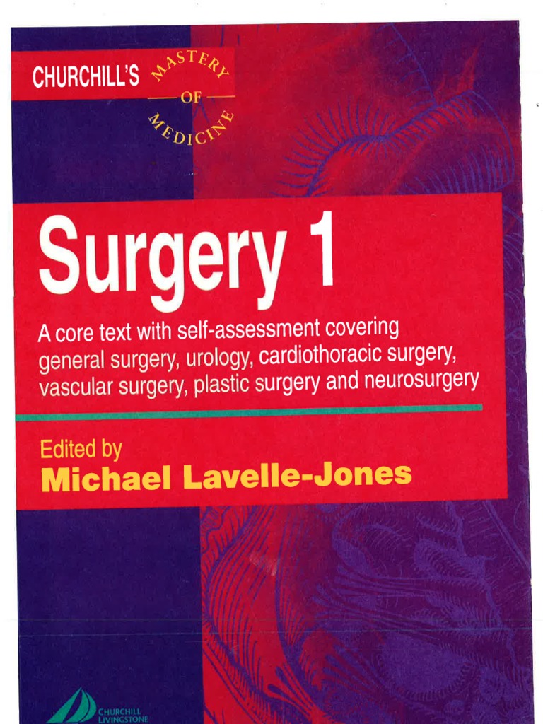 Churchill's Mastery of Medicine - Surgery 1 | PDF