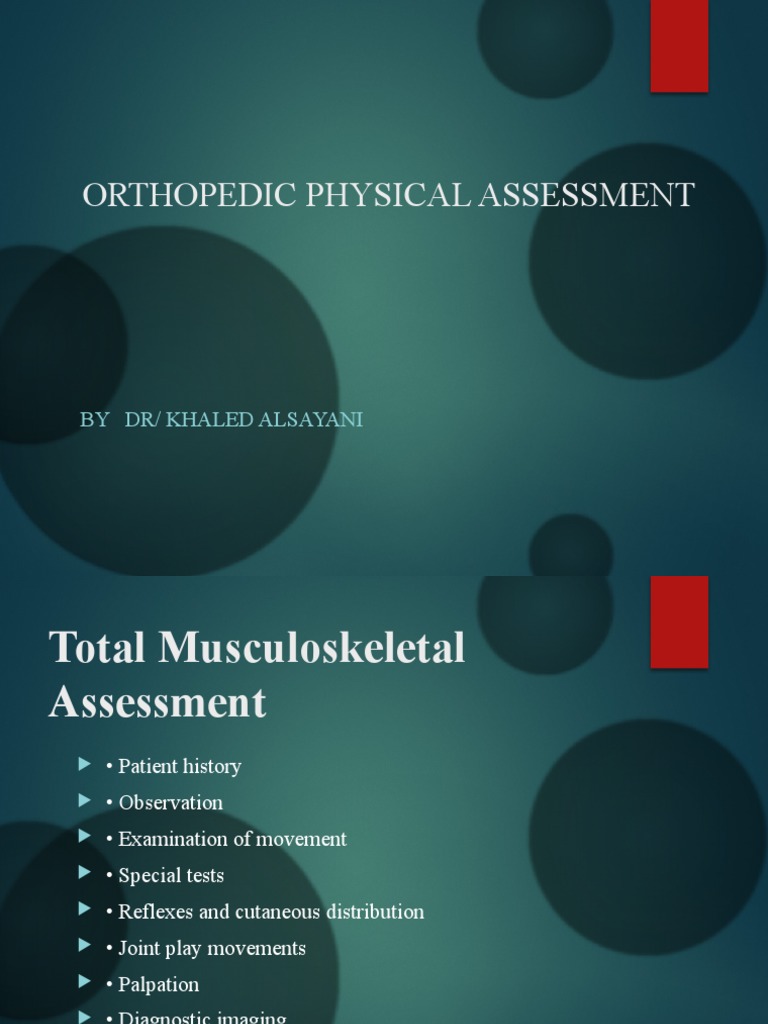 Orthopedic Assessment | PDF | Bone | Pain