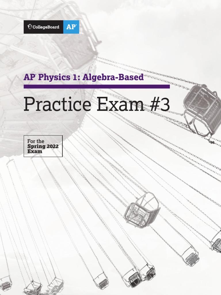 AP Physics 1 Practice Exam #3 For The 2022 Exam-1 | PDF | Advanced ...