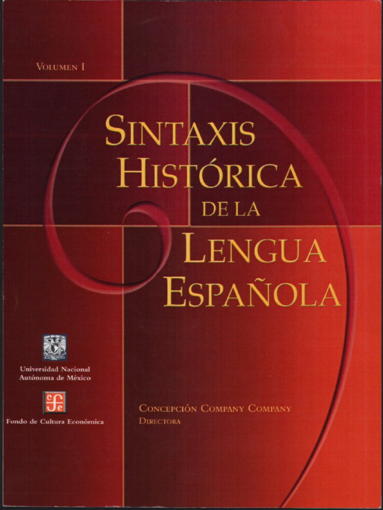 Sintaxis histórica de la lengua española I FRASE VERBAL | PDF