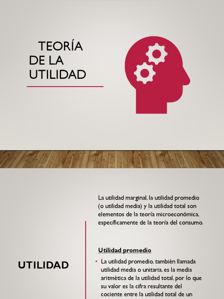 Clase Semana 6 Teoria de La Utilidad | PDF | Utilidad marginal | Utilidad